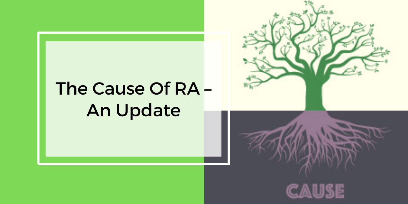 The Cause of RA - An Update - The Paddison Program
