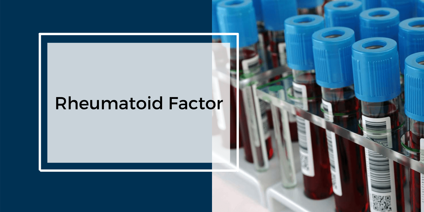 Rheumatoid Factor (RF) - RA Training - Paddison Program