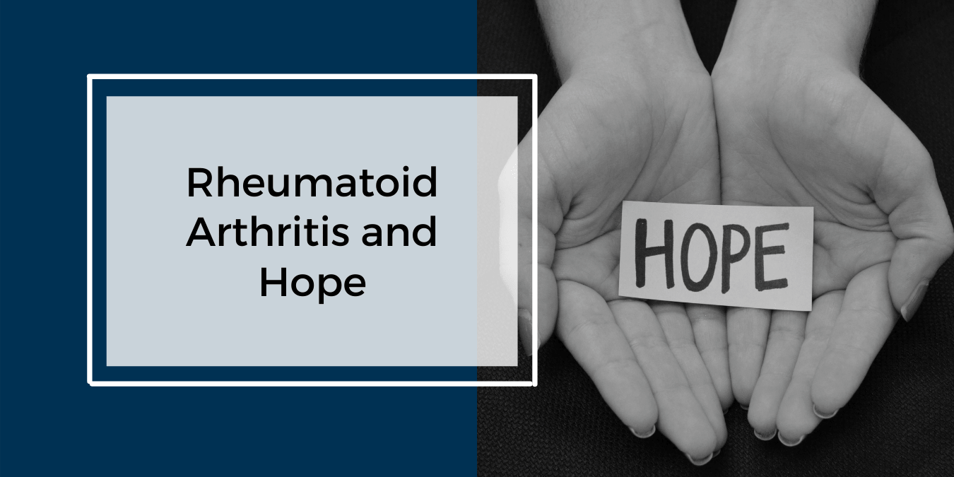 Rheumatoid Arthritis and Hope - Paddison Program