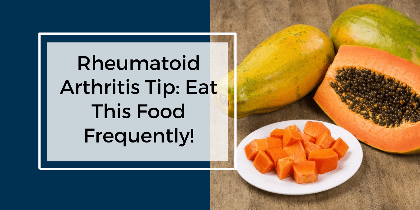 Rheumatoid Arthritis Tip Eat This Food Frequently