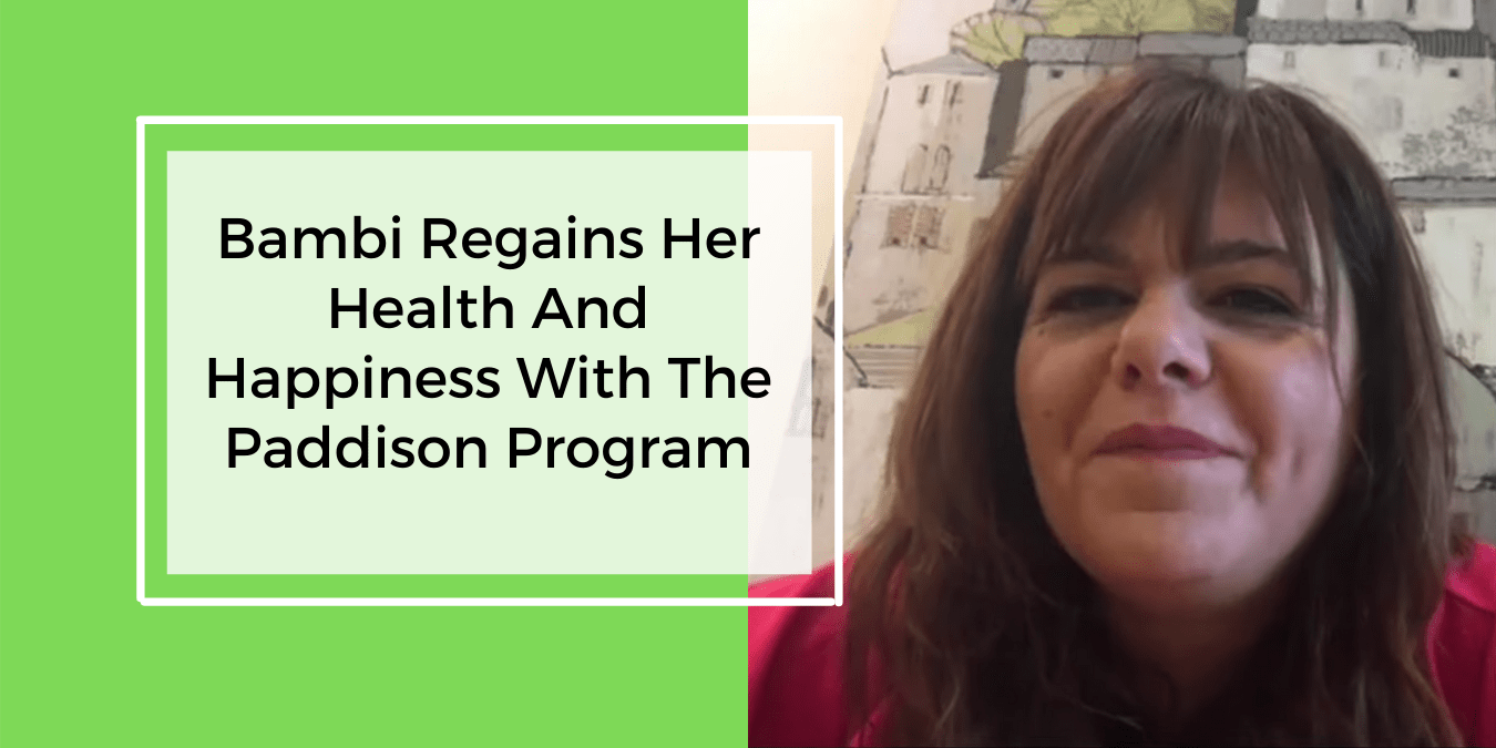 Bambi Regains Her Health & Happiness with Paddison Program
